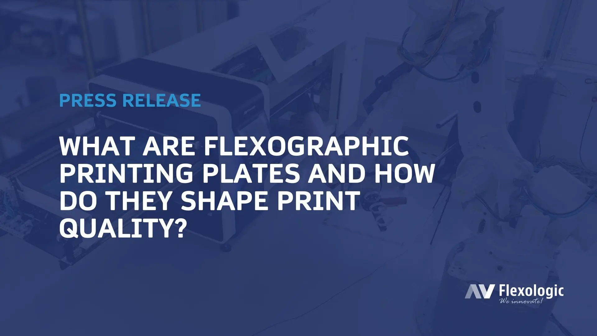 Flexo Plates & Mounting - AV Flexologic Solutions (2025)